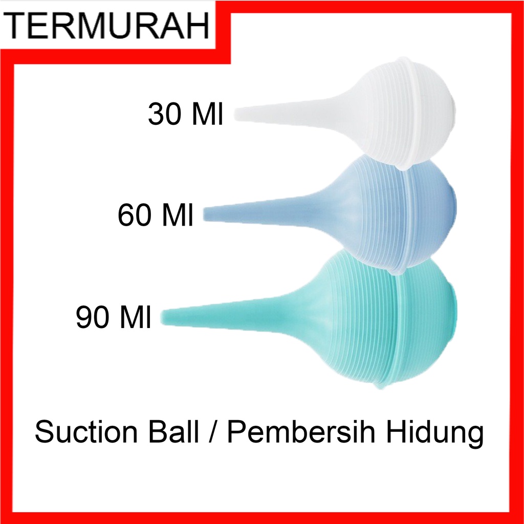 Jual Pembersih Hidung dan Telinga Suction Ball ukuran 30ml 60ml 90ml ...