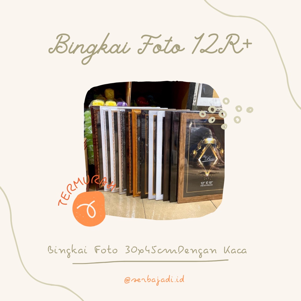 Jual Bingkai Foto 12R+ 12x18inchi (30x45cm) BINGKAI FOTO / BINGKAI KAYU ...