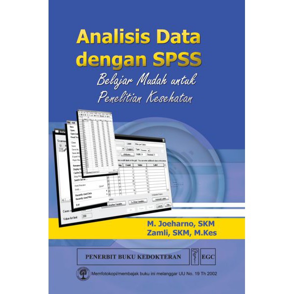 Jual Buku ORIGINAL - Buku Analisis Data Dengan SPSS Belajar Mudah untuk Penelitian Kesehatan ...
