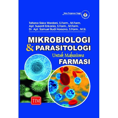 Jual Buku ORIGINAL - Buku Mikrobiologi dan Parasitologi untuk Mahasiswa Farmasi TIM | Shopee ...