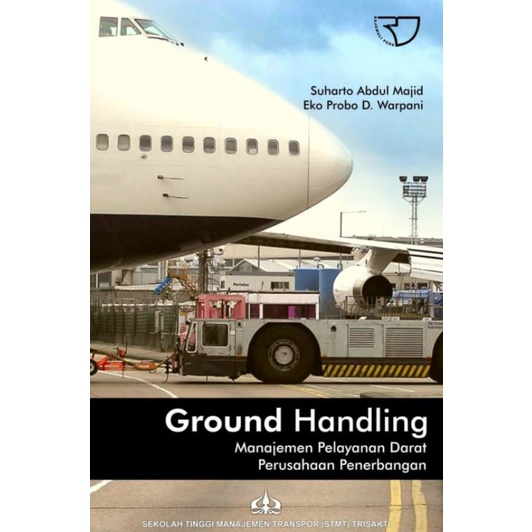 Jual Buku Original: Ground Handling Manajemen Pelayanan Darat ... Jual Buku Original: Ground Handling Manajemen Pelayanan Darat ...