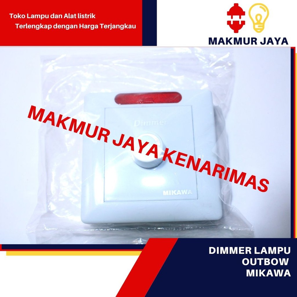 Jual Dimmer Lampu Murah/Light Dimmer Outbow/Dimer Lampu/Dimmer Mikawa ...