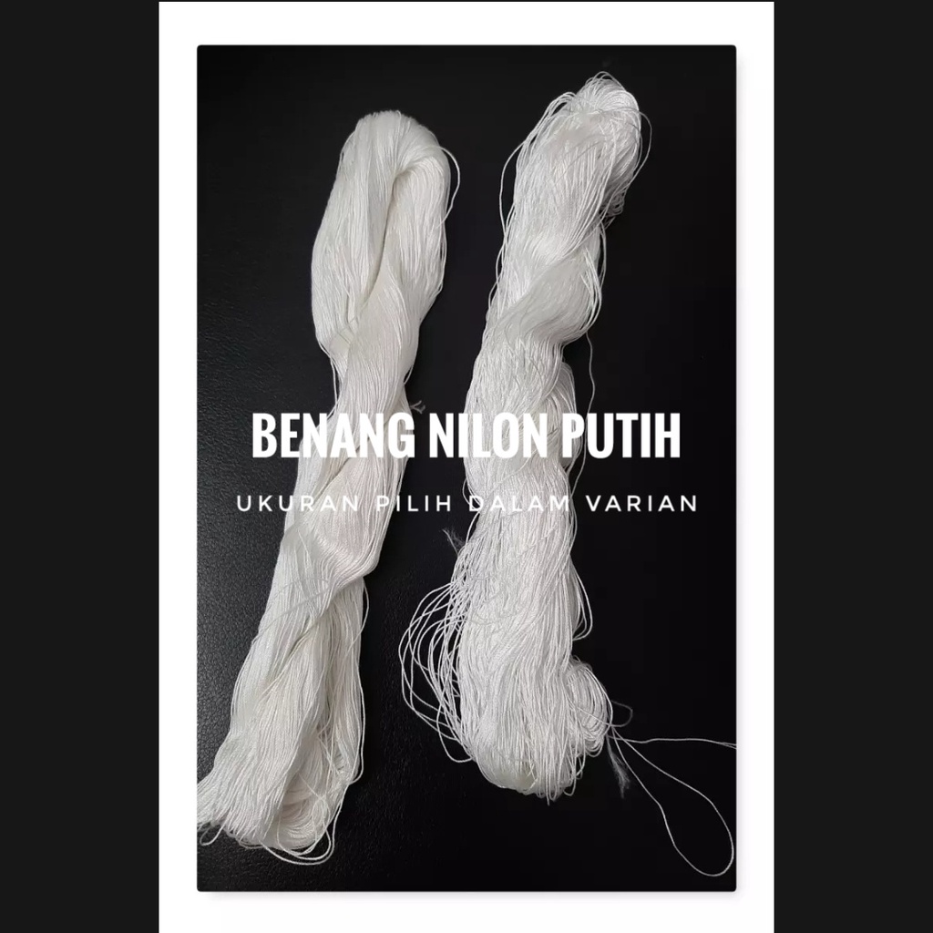 Jual Benang Nilon Putih No 6 (Ukuran Pilih Dalam Varian) | Shopee Indonesia