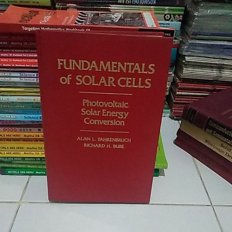 Jual FUNDAMENTALS OF SOLAR CELLS,PHOTOVOLTAIC SOLAR ENERGY CONVERSION ...