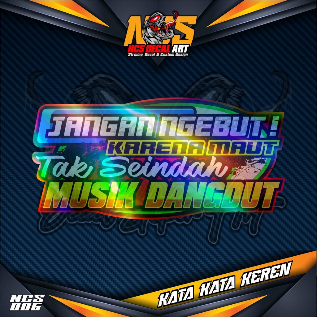Jual Stiker Decal HOLOGRAM Kata-kata Keren, Lucu, Bijak, Motivasi TAK ...
