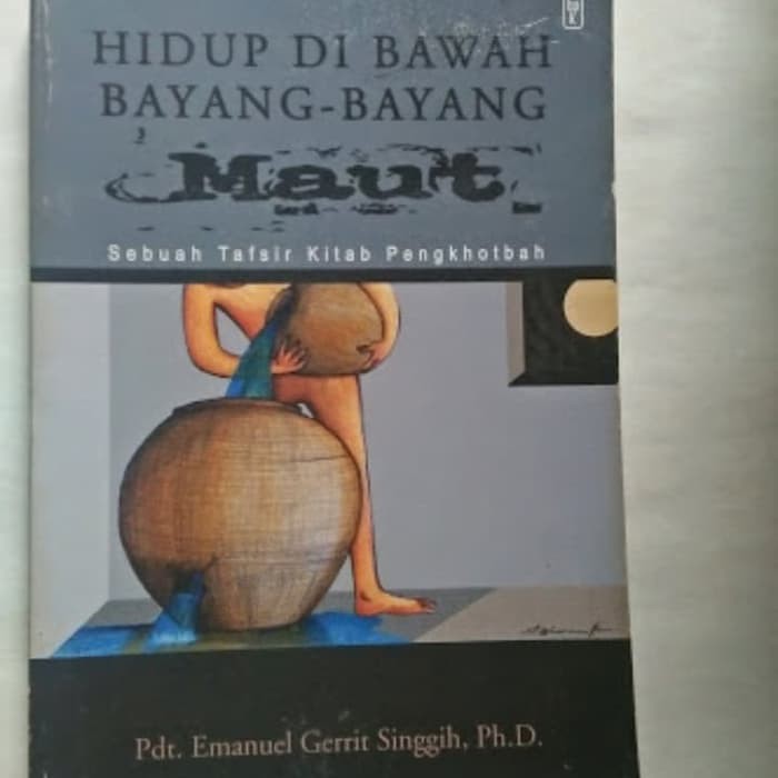 Jual Buku Teologi Kristen - HIDUP DI BAWAH BAYANG-BAYANG MAUT ...