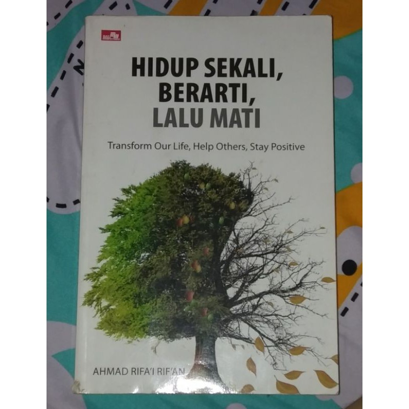 Jual Buku Hidup Sekali, Berarti, Lalu Mati (Buku Bekas) Original 100% ... Jual Buku Hidup Sekali, Berarti, Lalu Mati (Buku Bekas) Original 100% ...