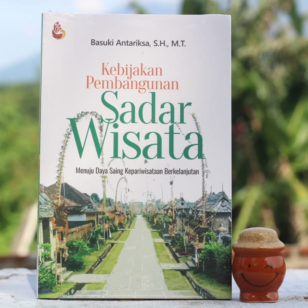 Jual BUKU MANAJEMEN - KEBIJAKAN PEMBANGUNAN SADAR WISATA - BUKU ORI ... Jual BUKU MANAJEMEN - KEBIJAKAN PEMBANGUNAN SADAR WISATA - BUKU ORI ...