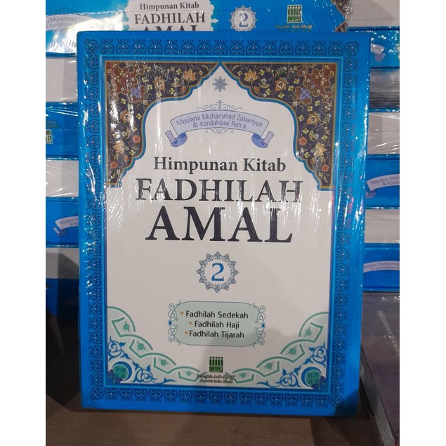 Jual KITAB FADHILAH AMAL JILID DUA (Fadhilah sedekah, haji, Tijaroh ...