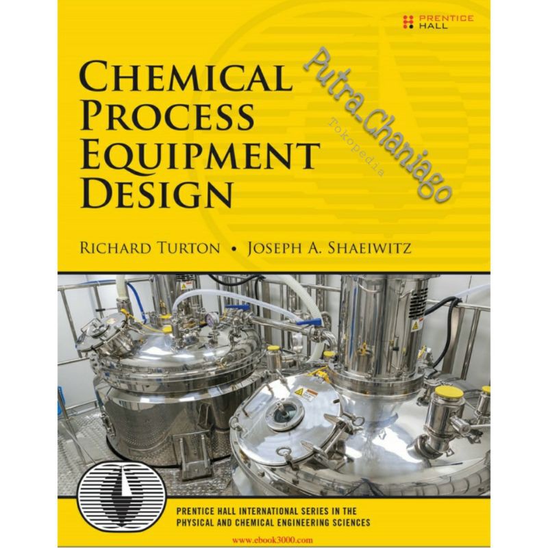 Jual Buku Chemical Process Equipment Design by Richard Turton | Shopee ...