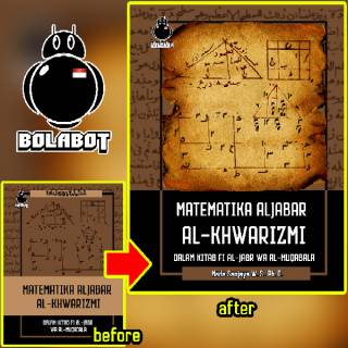 MATEMATIKA ALJABAR AL-KHWARIZMI DALAM KITAB FI AL-JABR WA AL-MUQABALA ...