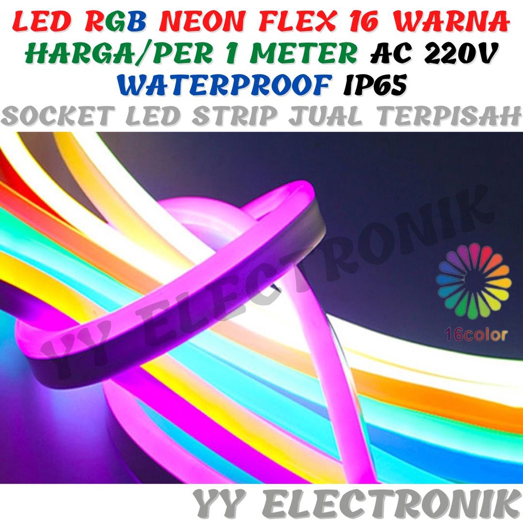 Jual Lampu LED Neon FLEXIBLE RGB Harga per 1 meter 220V IP65 | Shopee ...