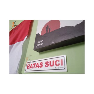 Jual TULISAN ACRYLIC BATAS SUCI UKURAN 20X5CM MURAH | Shopee Indonesia