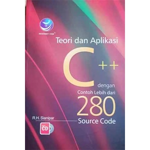 Jual Buku Teori dan Aplikasi C++ dengan Contoh Lebih dari 280 Source Code Bonus CD - R.H ...