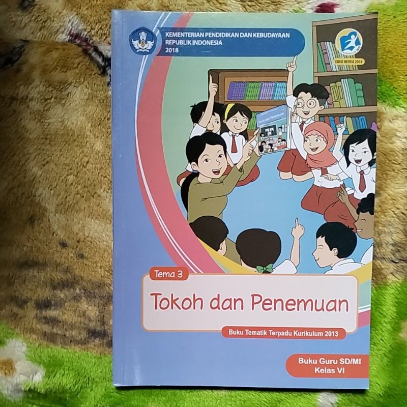 Jual ORIGINAL BUKU GURU TEMATIK TOKOH DAN PENEMUAN TEMA 3 KELAS 6 SD | Shopee Indonesia