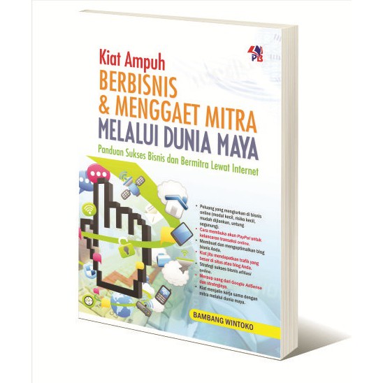 Jual BUKU KIAT AMPUH BERBISNIS & MENGGAET MITRA MELALUI DUNIA MAYA ... Jual BUKU KIAT AMPUH BERBISNIS & MENGGAET MITRA MELALUI DUNIA MAYA ...