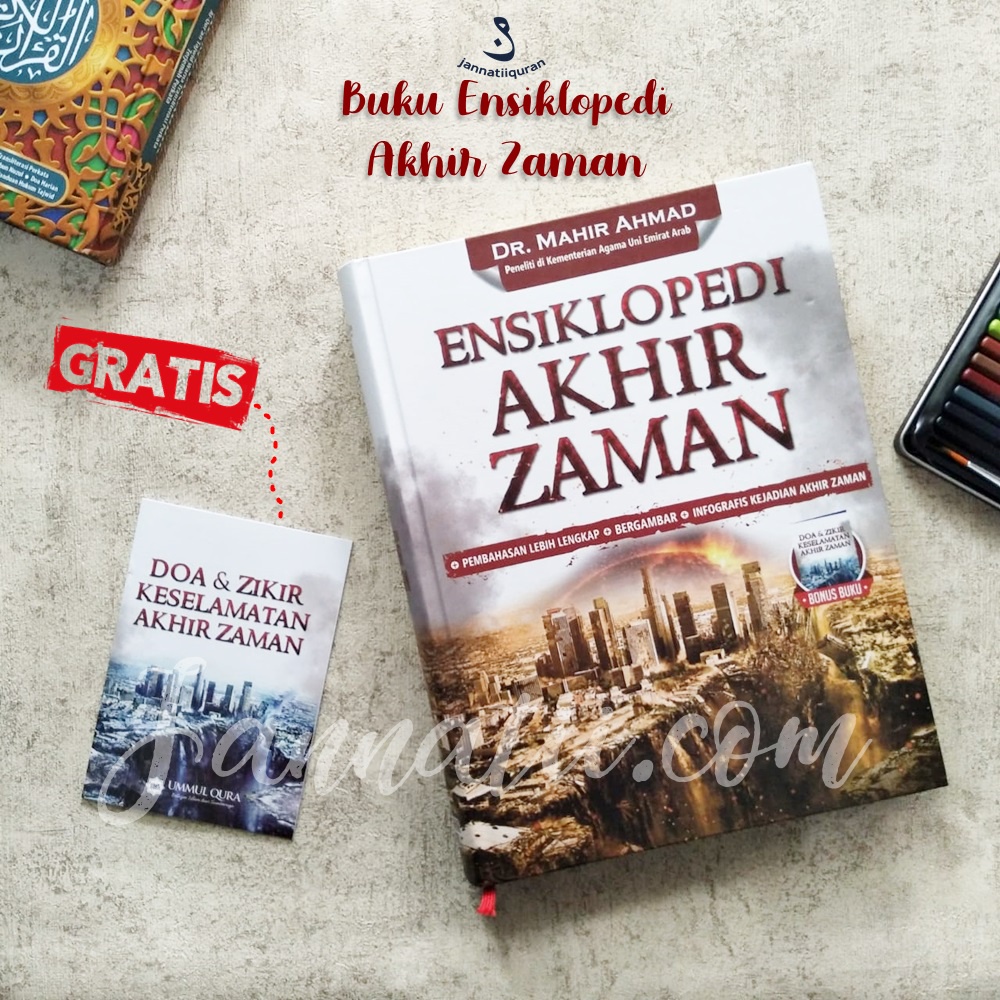 Jual Buku Eksiklopedi Ensiklopedi Akhir Zaman by Dr. Mahir Ahmad [Bonus ...