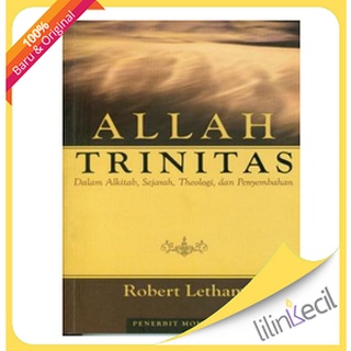 Jual Buku Allah Trinitas - Dalam Alkitab, Sejarah, Theologi dan Penyembahan (Robert Letham ...