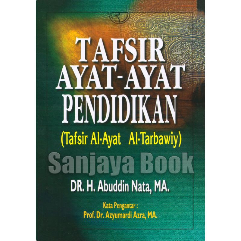 Jual TAFSIR AYAT - AYAT PENDIDIKAN _ Abuddin Nata | Shopee Indonesia Jual TAFSIR AYAT - AYAT PENDIDIKAN _ Abuddin Nata | Shopee Indonesia