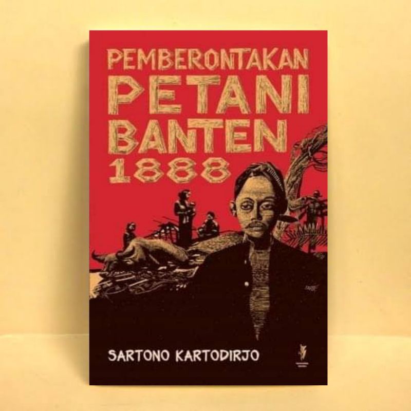 Jual Pemberontakan Petani Banten 1888 - Sartono Kartonodirdjo | Shopee ...