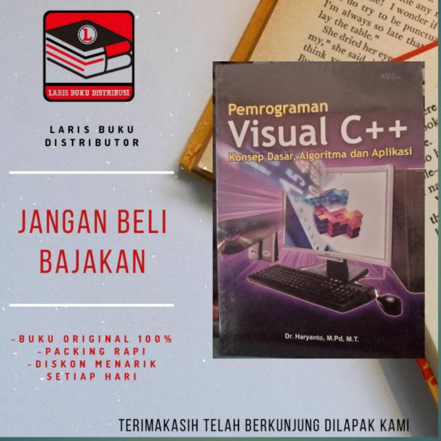 Jual BUKU PEMOGRAMAN VISUAL C++ KONSEP DASAR ALGORITMA DAN APLIKASI ...