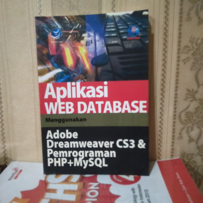Jual ORI BUKU APLIKASI WEB DATABASE MENGGUNAKAN ADOBE DREAMWEAVER CS3 ...