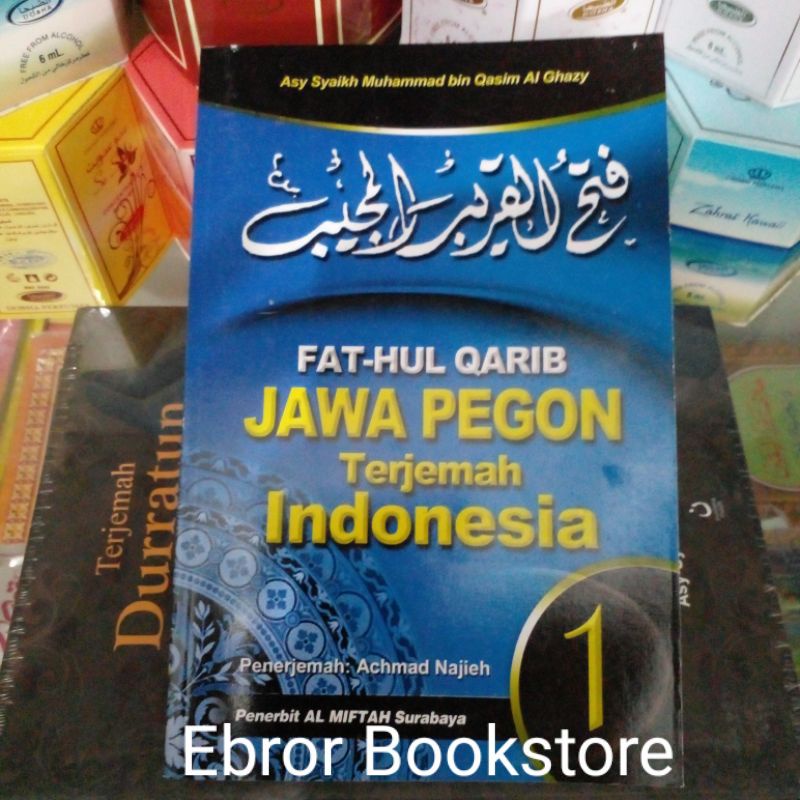 Jual Terjemah Kitab Fathul Qorib Taqrib Makna Gandul Arab Jawa Pegon Indonesia JPI Juz 1 Buku ...