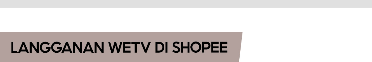WeTV x Shopee