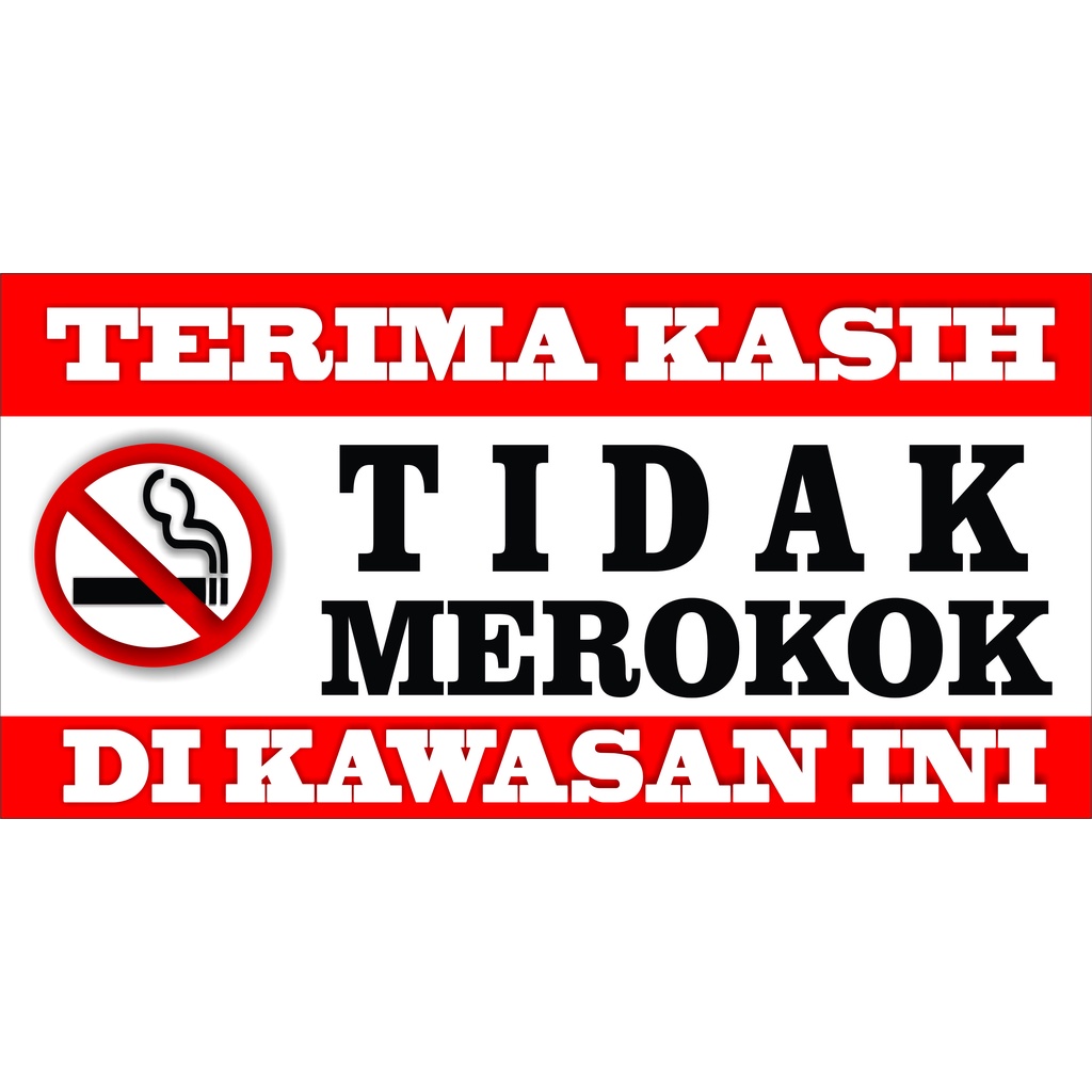 Jual TERIMA KASIH TIDAK MEROKOK DI KAWASAN INI | Shopee Indonesia