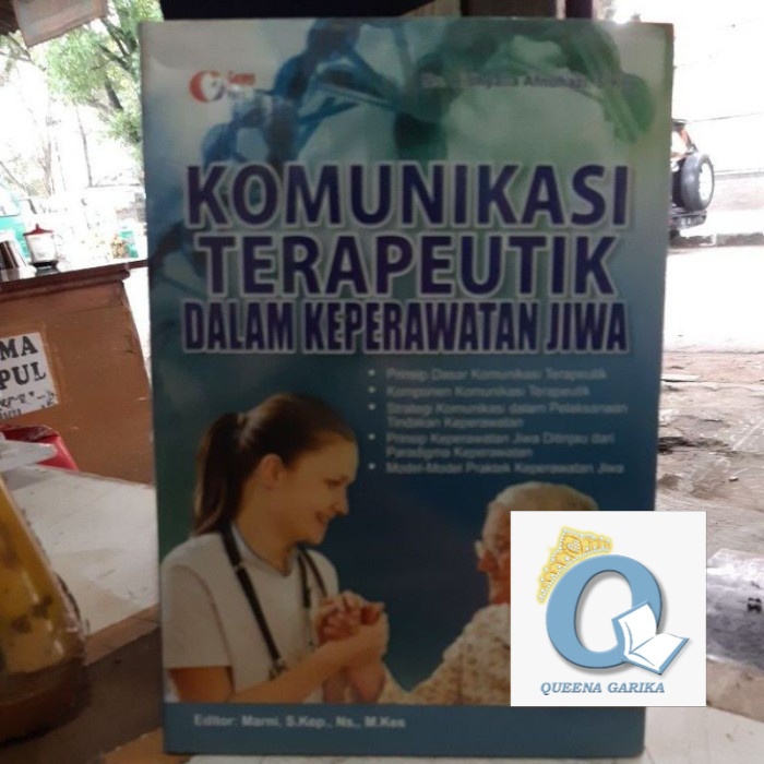 Jual ORIGINAL KOMUNIKASI TERAPEUTIK DALAM KEPERAWATAN JIWA GOSYEN ...