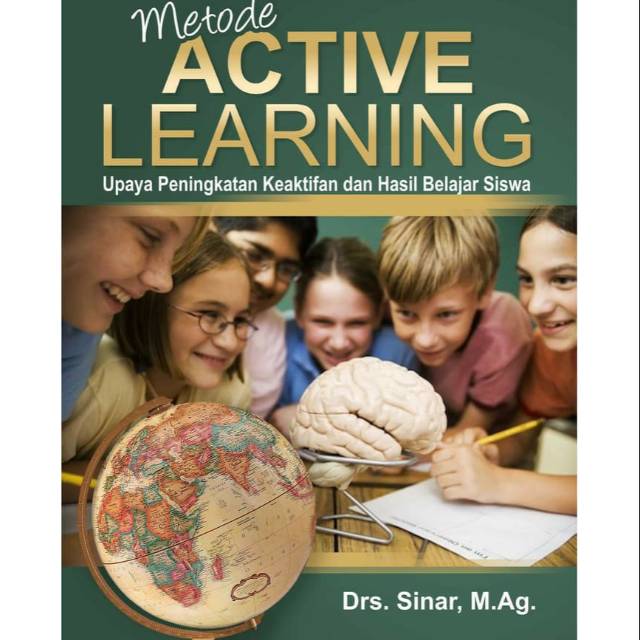 Jual NEW - BUKU Metode Active Learning - Upaya Peningkatan Keaktifan ...