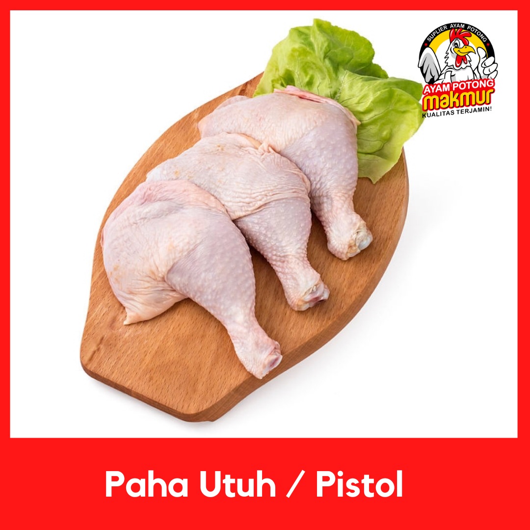 Jual Paha Ayam Utuh / Paha Pistol Indonesia|Shopee Indonesia