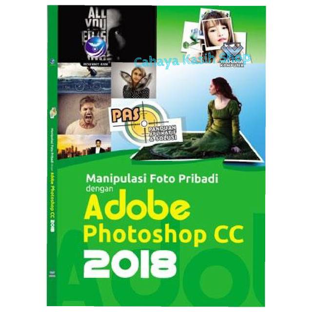 Jual PAS - Manipulasi Foto Pribadi Dengan Adobe Photoshop CC 2018 - Wahana | Shopee Indonesia