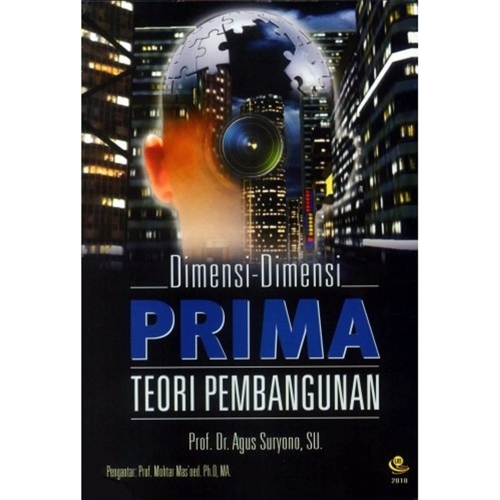 Jual Buku Dimensi dimensi Prima Teori Pembangunan Berkualitas Indonesia ... Jual Buku Dimensi dimensi Prima Teori Pembangunan Berkualitas Indonesia ...