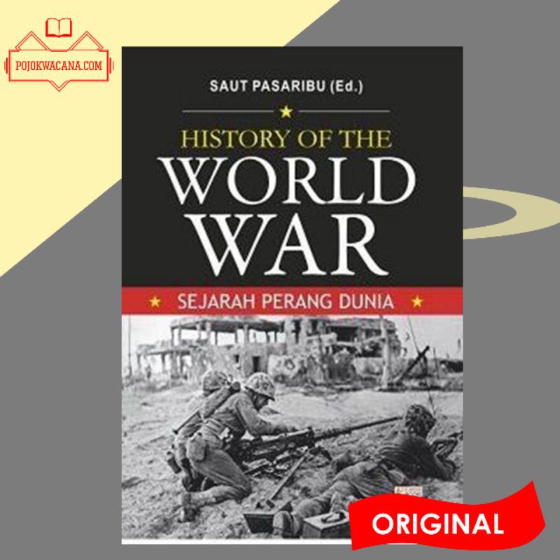 Jual Buku Original - Sejarah Perang Dunia - Saut Pasaribu | Shopee Indonesia
