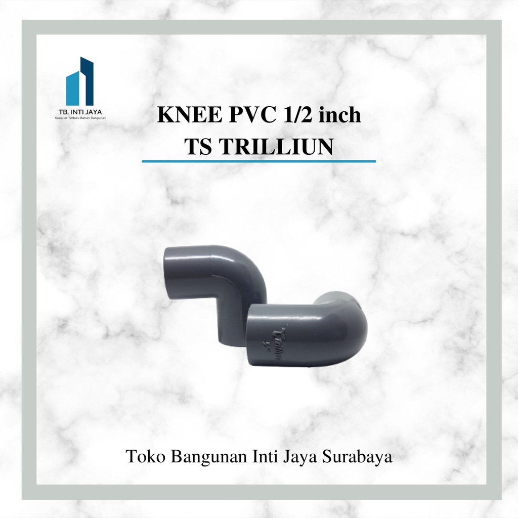 Jual KNEE PVC 1/2 inch TS TRILLIUN knee elbow pvc knie knie belokan | Shopee Indonesia