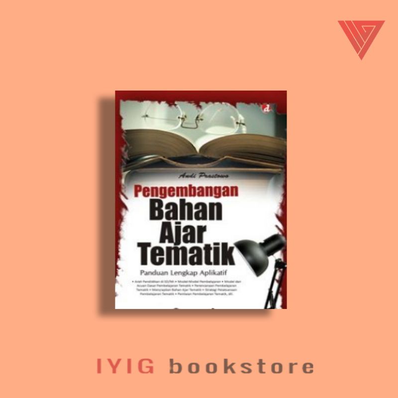 Jual Buku pengembangan bahan ajar tematik panduan lengkap aplikatif ... Jual Buku pengembangan bahan ajar tematik panduan lengkap aplikatif ...