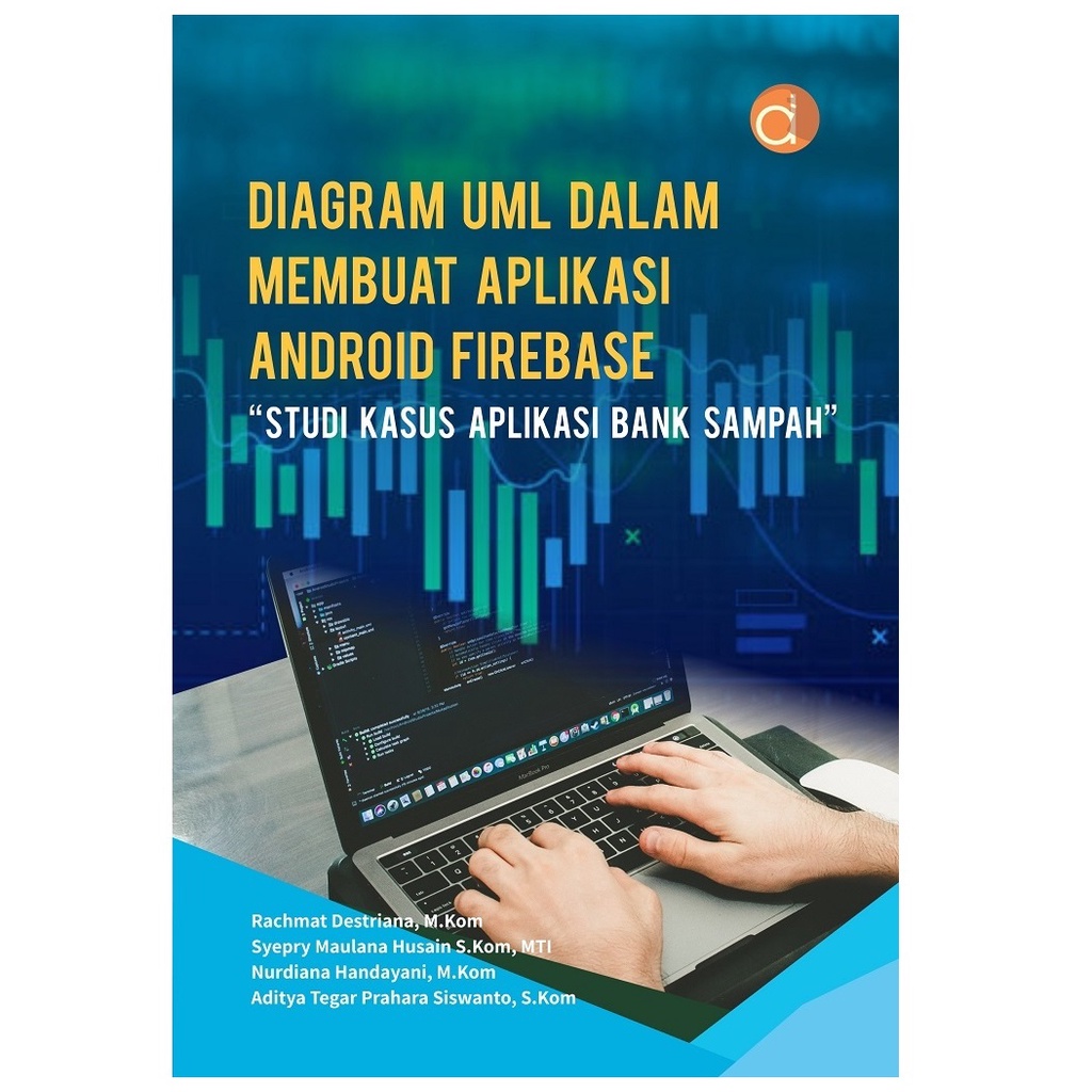 Jual Buku Diagram UML dalam Membuat Aplikasi Android Firebase “Studi ...