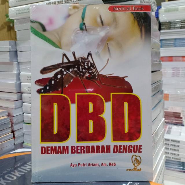 Jual Buku Original: DBD ( Demam Berdarah Dengue ) ( DEMAM BERDARAH DENGUE ) | Shopee Indonesia