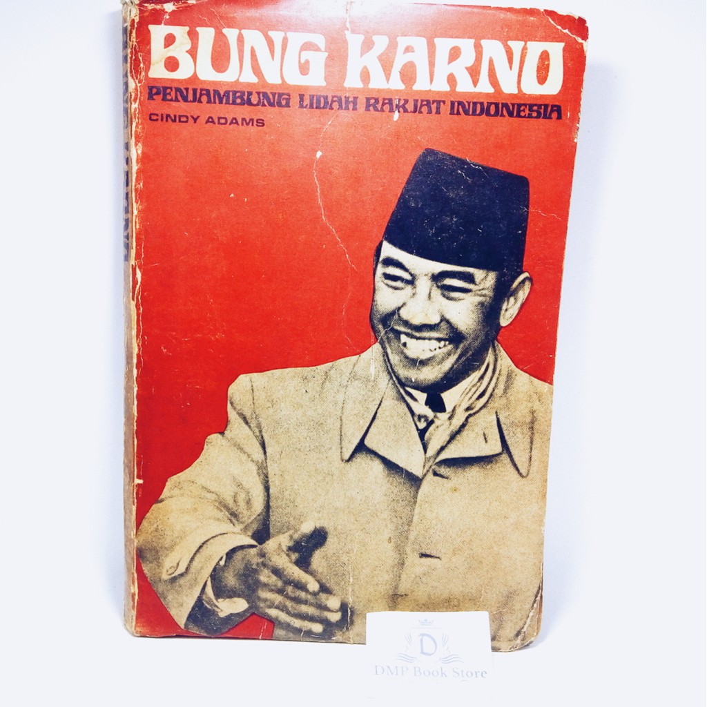 Jual Bung Karno Penjambung Lidah Rakyat - Penyambung Lidah Rakyat - Cindy Adams - Original Asli ...