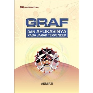 Jual Buku Graf dan Aplikasinya Pada Jarak Terpendek - Planet Buku ...