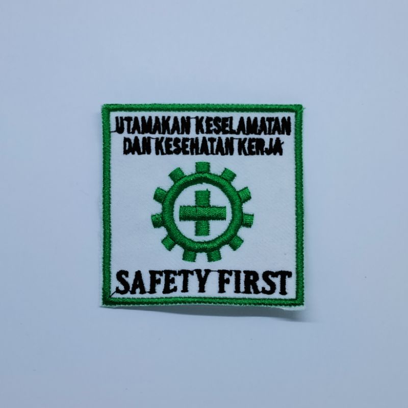 Jual Logo Bordir Safety First / K3 / Bordir / Embroidery / Logo ... Jual Logo Bordir Safety First / K3 / Bordir / Embroidery / Logo ...