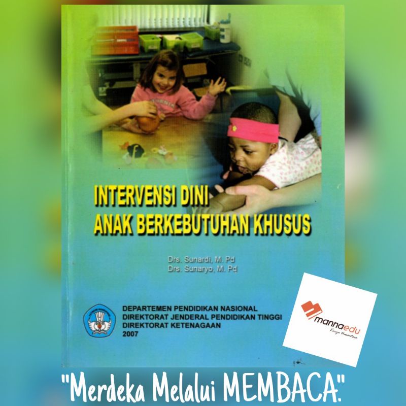 Jual Intervensi Dini Anak Berkebutuhan Khusus Sunardi Sunaryo Jurnal Buku Makalah Program ...