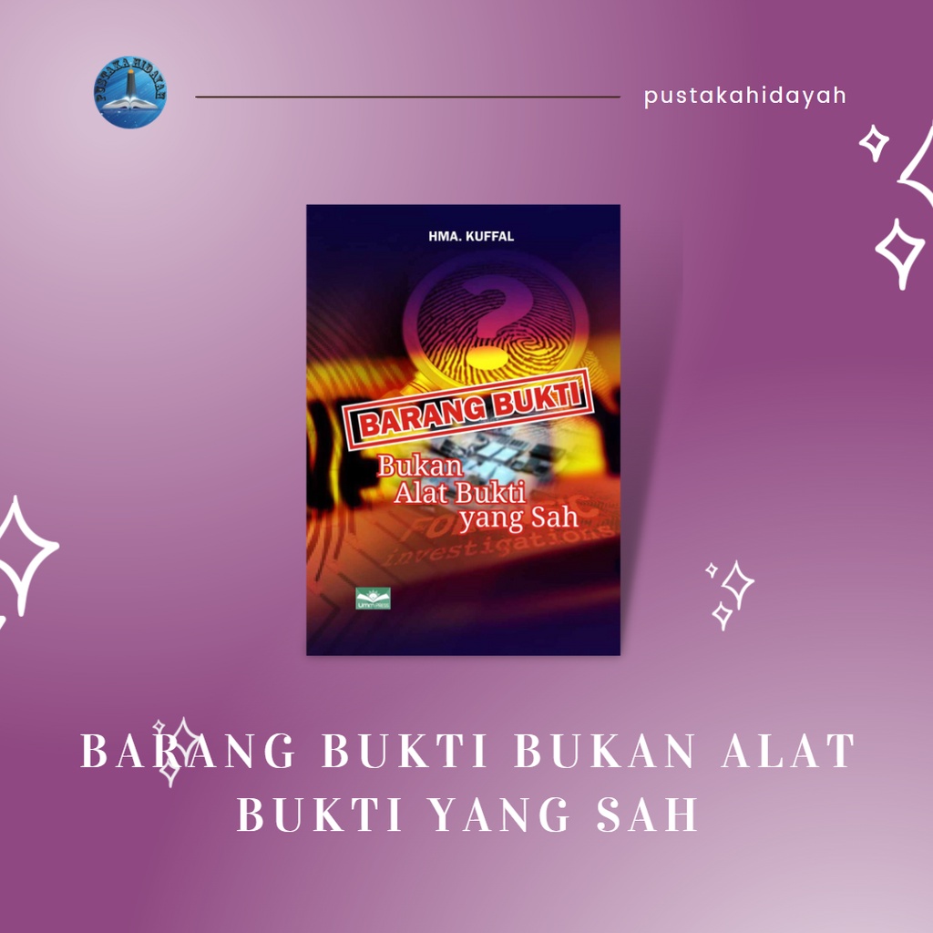 Jual Buku Barang Bukti Bukan Alat Bukti yang Sah - Kuffal SH. | Buku Hukum Buku Politik Buku ...