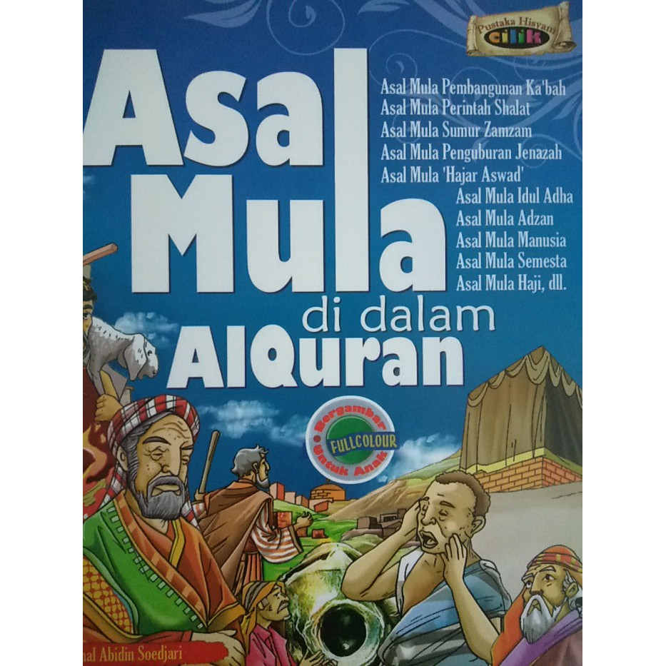 Jual Asal Mula Di Dalam Al Quran ( Buku Anak ) | Shopee Indonesia