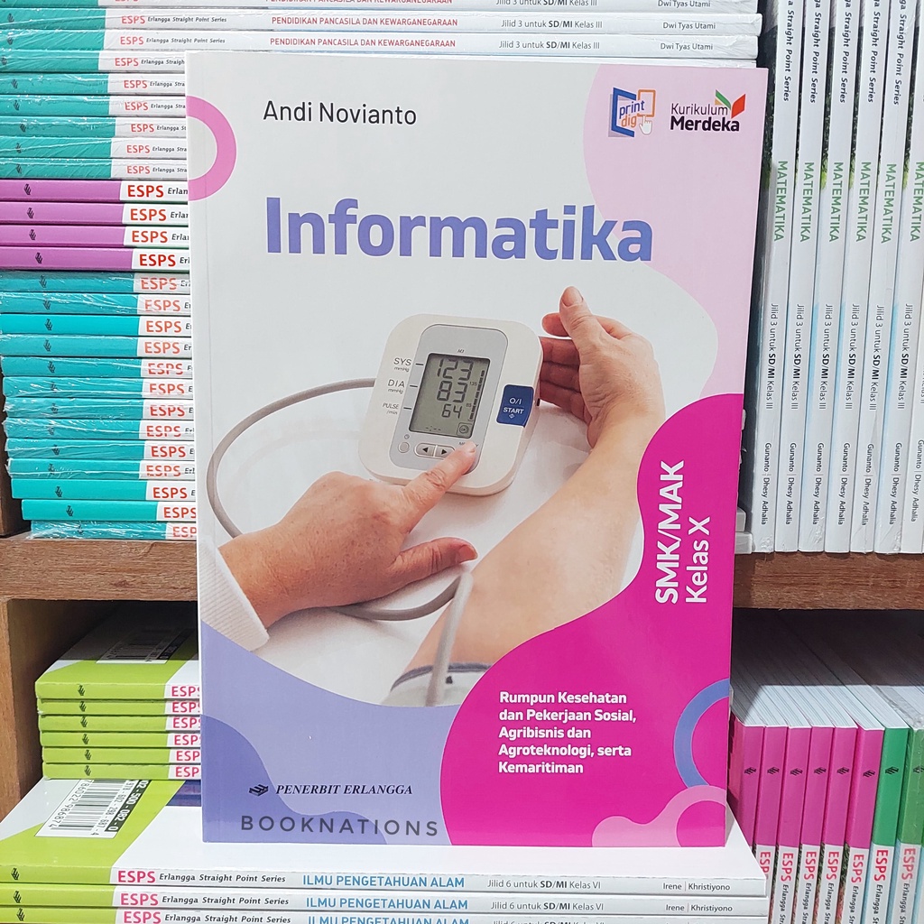 Jual Buku INFORMATIKA SMK Kelas X 10 ERLANGGA Kurikulum Merdeka Rumpun Kesehatan | Shopee Indonesia