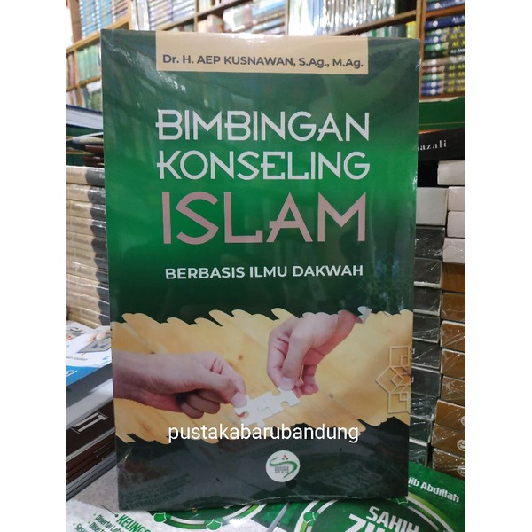 Jual [Original] Buku Bimbingan Konseling Islam Berbasis Ilmu Dakwah Lengkap Edisi Revisi by Dr H ...
