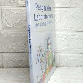 Jual Buku Pengenalan Laboratorium IPA BIOLOGI SEKOLAH Drs. Kukuh ...