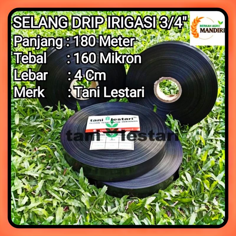 Jual SELANG DRIP IRIGASI 3/4 INCH PANJANG 180 METER TEBAL 160 MIKRON TANI LESTARI | Shopee Indonesia