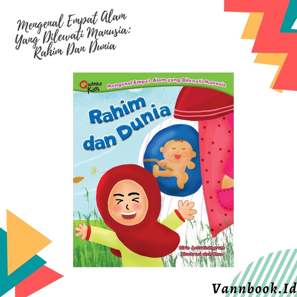 Jual Mengenal Empat Alam Yang Dilewati Manusia: Rahim Dan Dunia ...